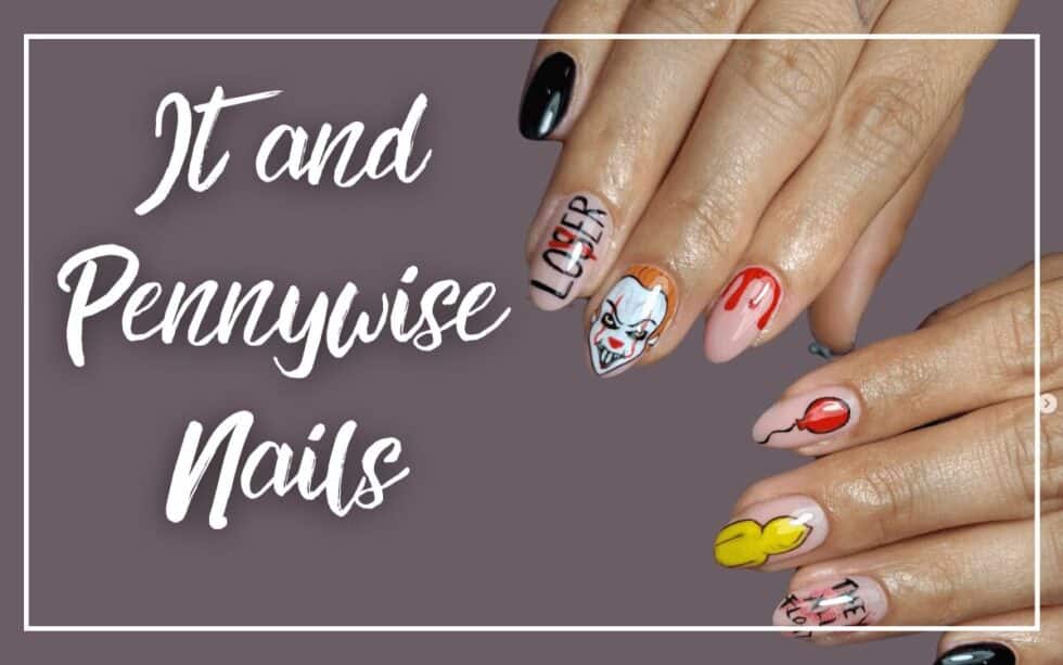 30 It and Pennywise Nails Ideas
